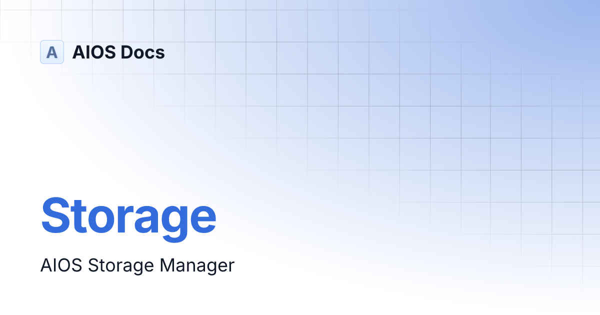 Storage | AIOS Docs