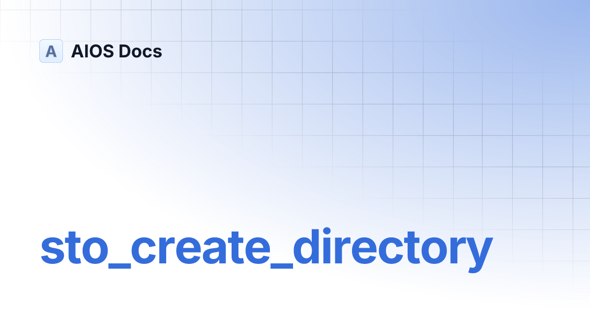 sto_create_directory | AIOS Docs