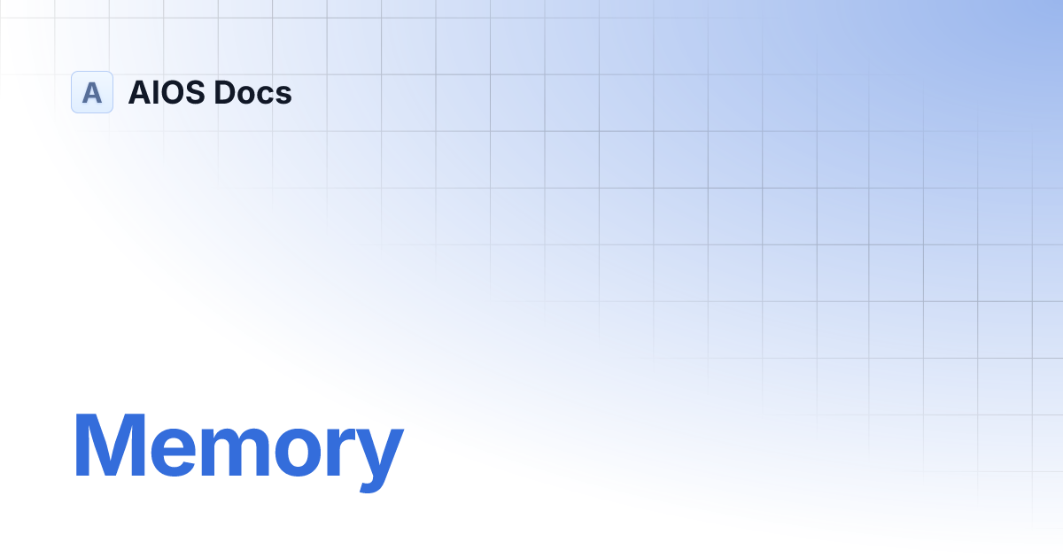 Memory | AIOS Docs